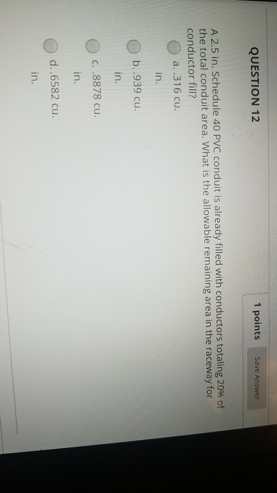 Solved QUESTION 12 1 points save Answer A 2.5 in. Schedule | Chegg.com Solved QUESTION 12 1 points save Answer A 2.5 in. Schedule | Chegg.com