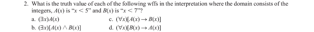 Solved What is the truth value of each of the following wffs | Chegg.com