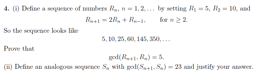 Solved (i) Define a sequence of numbers R_n, n = 1, 2, ... | Chegg.com