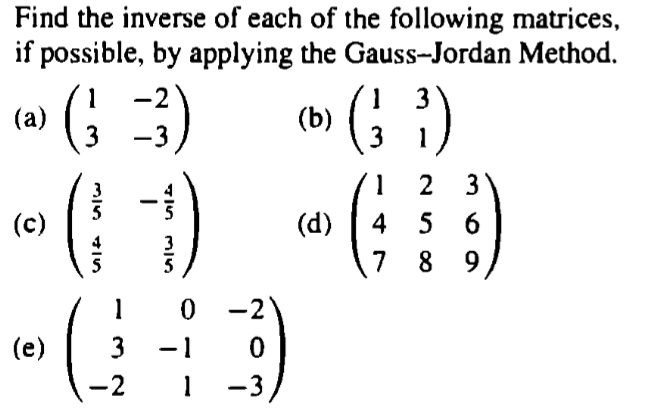 Solved Find the inverse of each of the following matrices, | Chegg.com