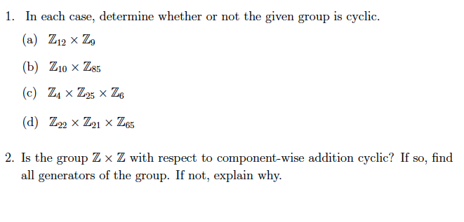 Solved 1. In each case, determine whether or not the given | Chegg.com