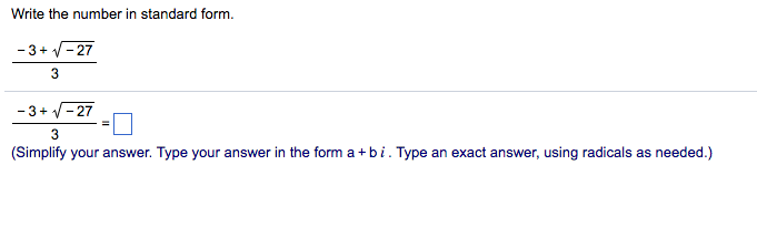 Solved Write the number in standard form. -3 + squareroot | Chegg.com