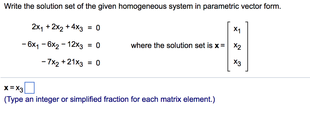 Solved Write the solution set of the given homogeneous | Chegg.com