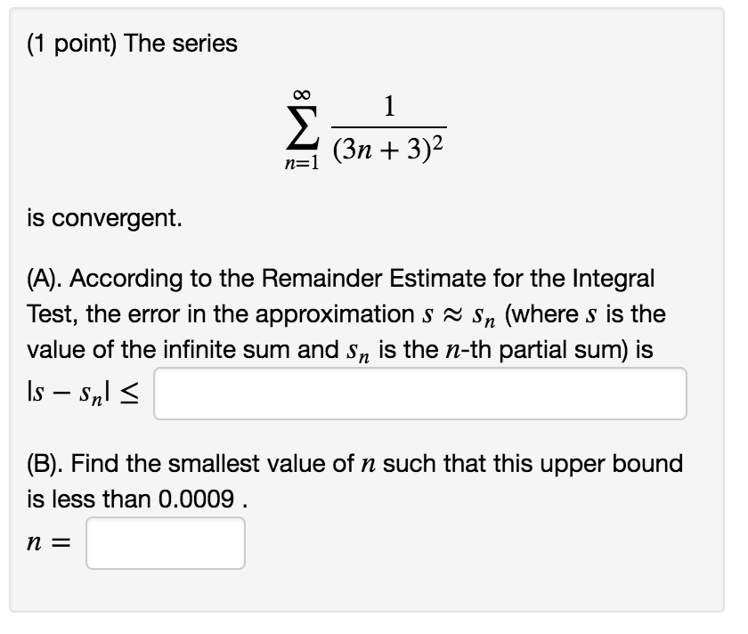 Solved The series sigma_n=1^infinity 1/(3n + 3)^2 is | Chegg.com