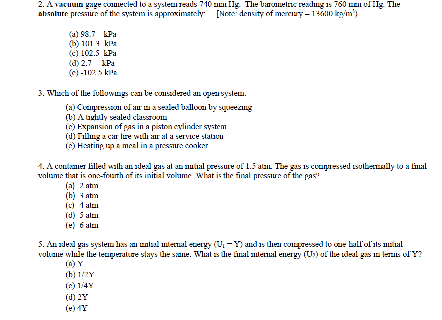Solved 2. A vacuum gage connected to a system reads 740 mm | Chegg.com