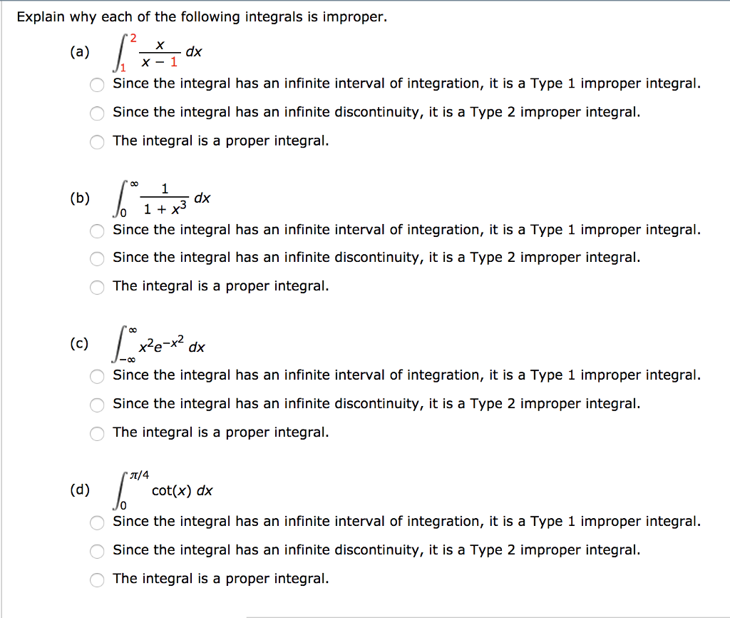 Solved Explain why each of the following integrals is | Chegg.com