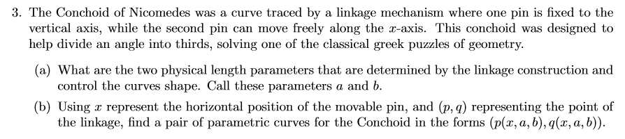 The Conchoid of Nicomedes was a curve traced by a | Chegg.com