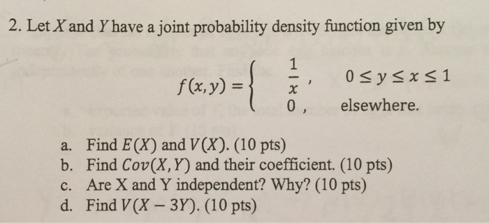 Solved Let X and Y have a joint probability density function | Chegg.com