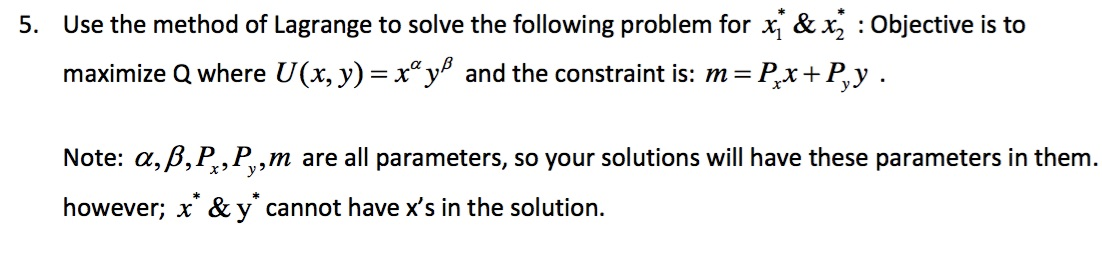 Solved Use the method of Lagrange to solve the following | Chegg.com