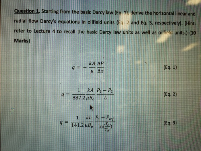 Solved Starting from the basic Darcy law (Eq. 1), derive the | Chegg.com