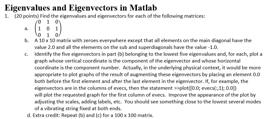 Solved Eigenvalues And Eigenvectors In Matlab 1 20 Points 