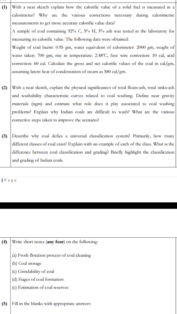 Solved (1) With a neat sketch explain how the calorific | Chegg.com
