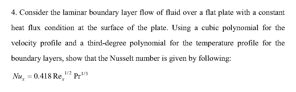 Solved 4. Consider the laminar boundary layer flow of fluid | Chegg.com
