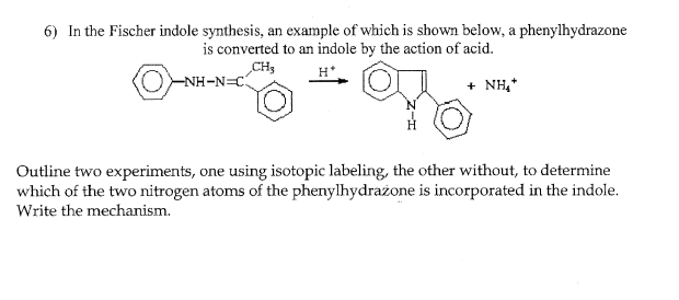 Solved 6) In the Fischer indole synthesis, an example of | Chegg.com