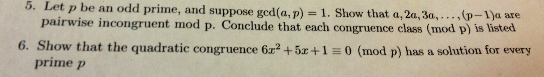 Solved Let p be an odd prime, and suppose gcd(a, p) = 1. | Chegg.com