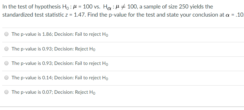 Solved In The Test Of Hypothesis Ho μ 100 Vs H0 μメ100 4472