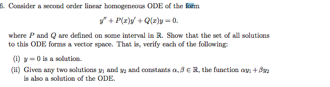 Solved Consider a second order linear homogeneous ODE of the | Chegg.com