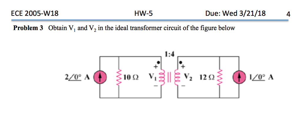 Solved Obtain V1 and V2 in the ideal transformer circuit of | Chegg.com
