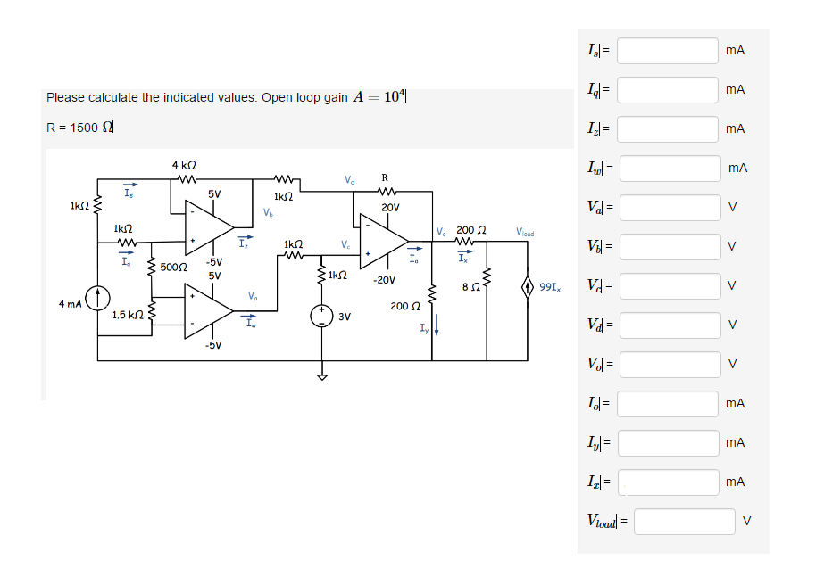 Solved Please calculate the indicated values. Open loop gain | Chegg.com