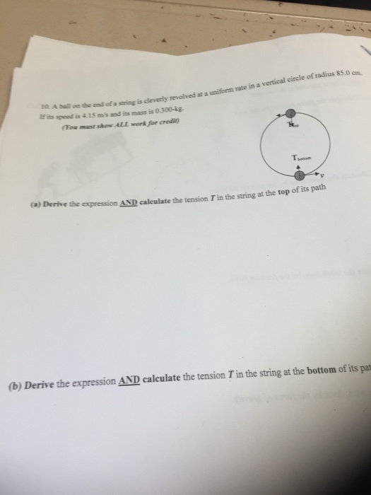 Solved A ball on the end of a string is cleverly revolved at | Chegg.com