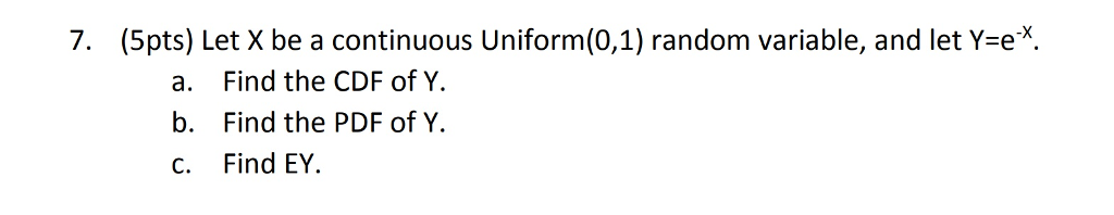 Solved 7 5pts Let X Be A Continuous Uniform01 Random 3237