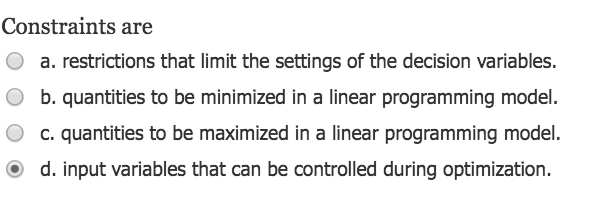 Solved Constraints are restrictions that limit the settings | Chegg.com