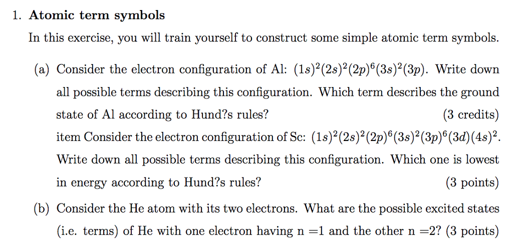 Solved 1 Atomic Term Symbols In This Exercise You Will