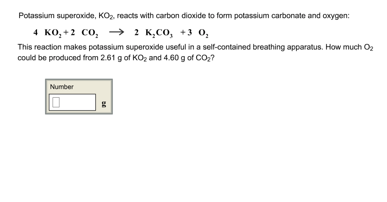 Solved Potassium superoxide, KO2, reacts with carbon dioxide | Chegg.com