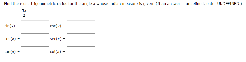 Solved Find the exact trigonometric ratios for the angle x | Chegg.com