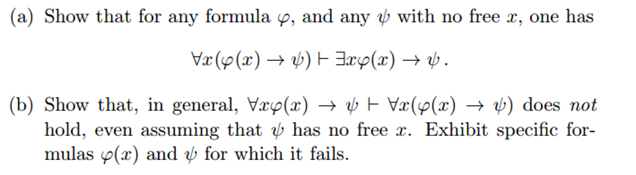 Show that for any formula phi, and any psi with no | Chegg.com