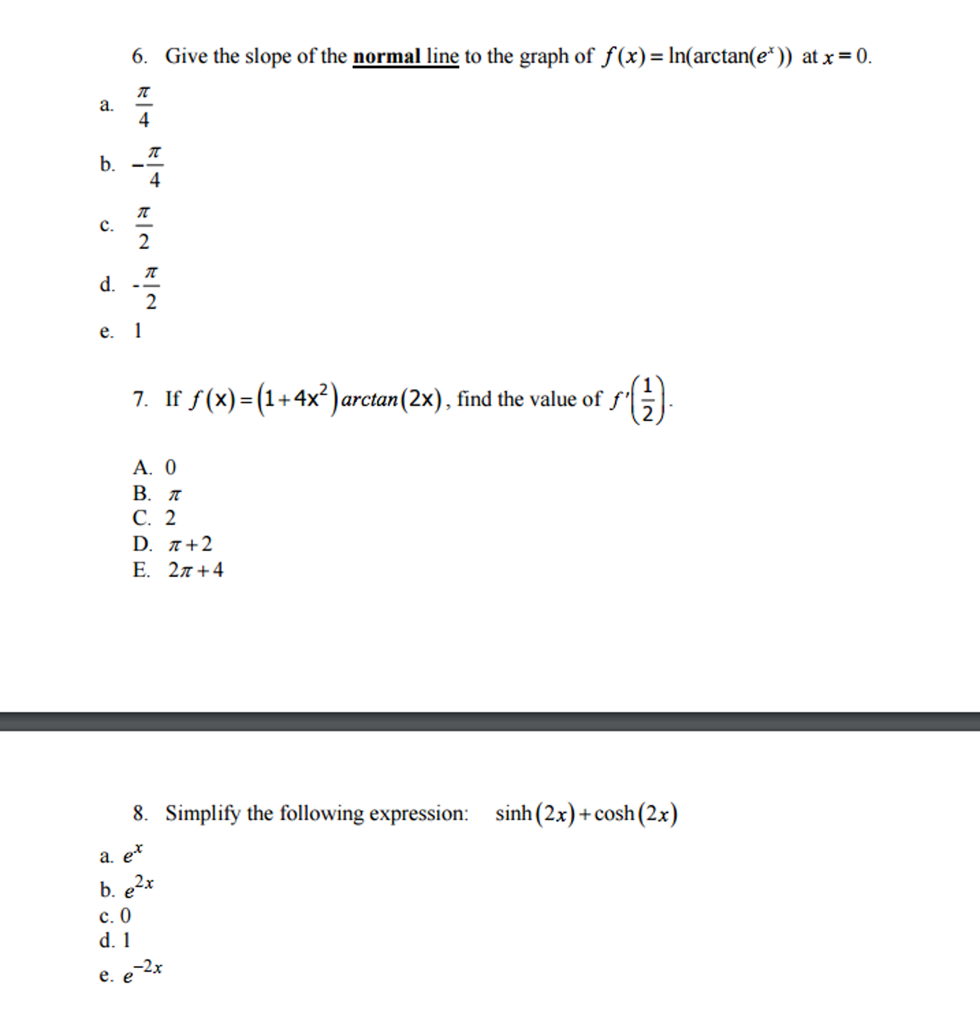 Solved Give the slope of the normal line to the graph of | Chegg.com