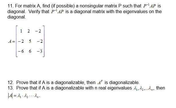 Solved 11. For matrix A, find (if possible) a nonsingular | Chegg.com