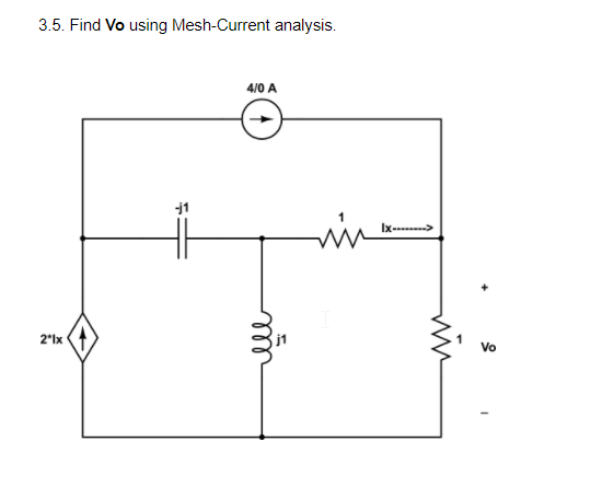 Solved Find V_o using Mesh-Current analysis. | Chegg.com