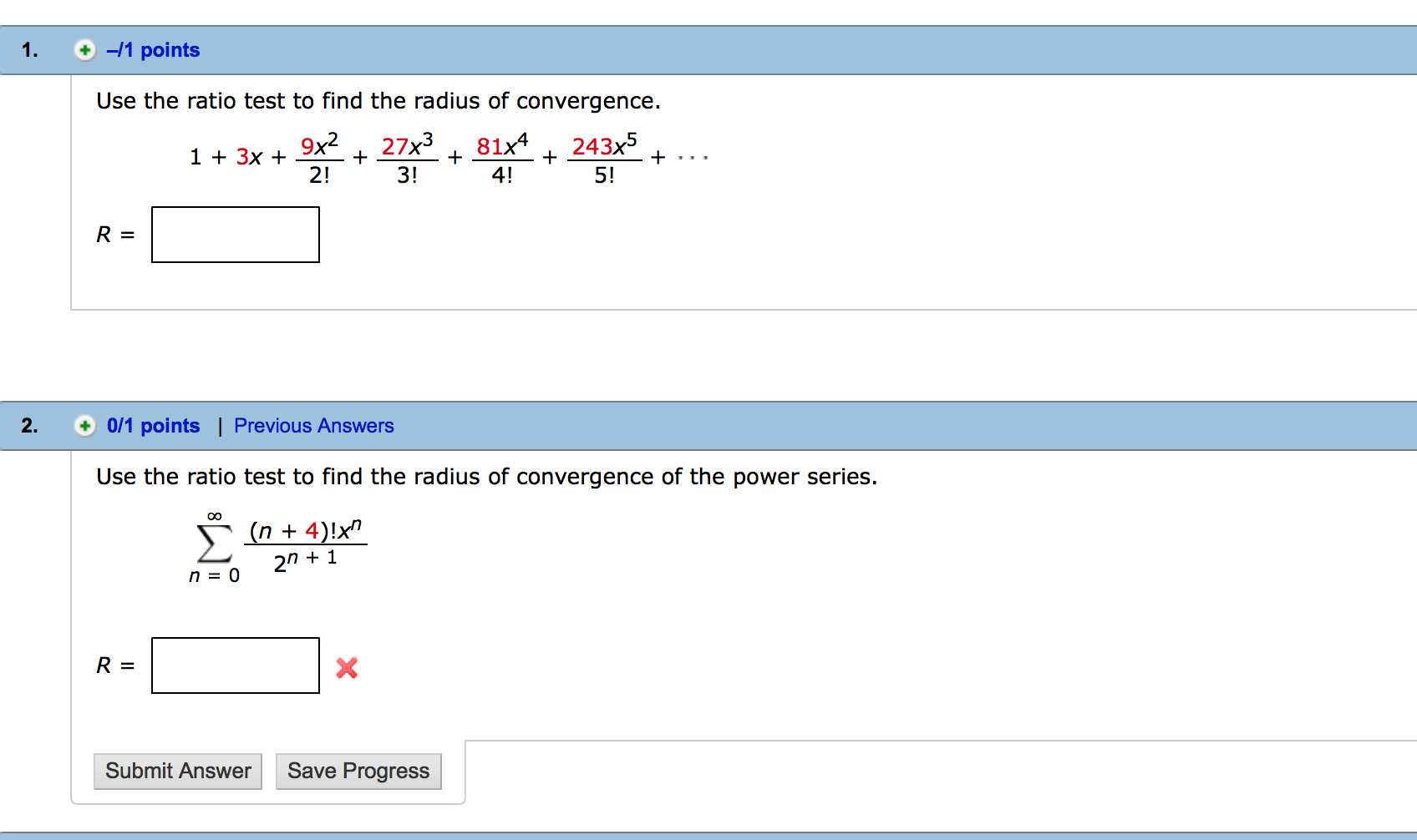 Solved Use the ratio test to find the radius of convergence. | Chegg.com