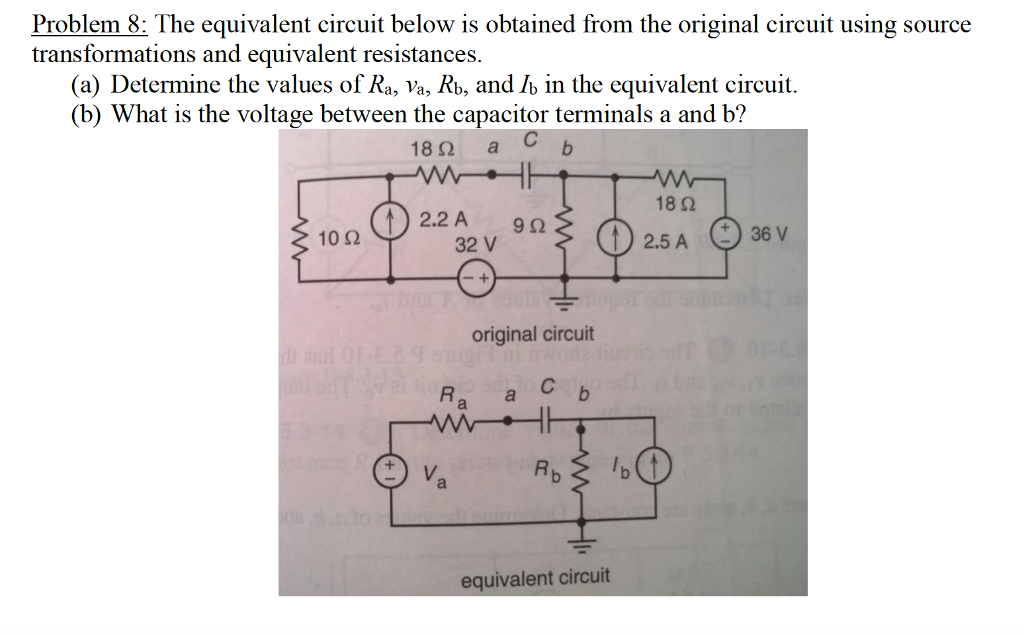 Solved Problem 8: The equivalent circuit below is obtained | Chegg.com