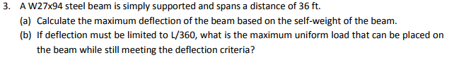 Solved 3. A W27x94 steel beam is simply supported and spans | Chegg.com