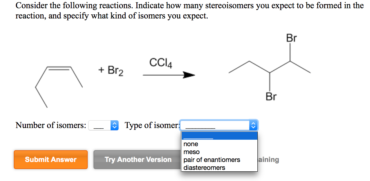 Solved Please answer "number of isomers?" (1, 2, 3 or 4) and | Chegg.com