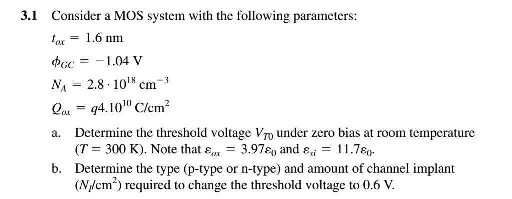 Solved 3 1 Consider A Mos System With The Following