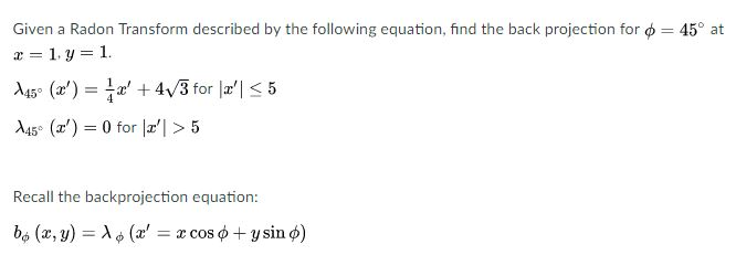Solved Given a Radon Transform described by the following | Chegg.com