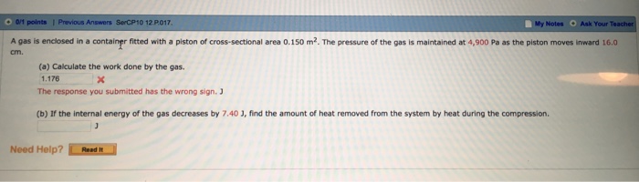 Solved A gas is enclosed in a container fitted with a piston | Chegg.com