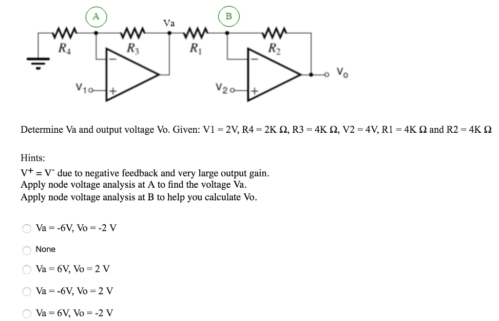 Solved Determine Va and output voltage Vo. Given: V1 = 2V, | Chegg.com