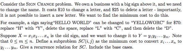 Solved Consider the SIGN CHANGE problem. We own a business | Chegg.com