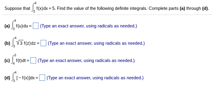 Solved Suppose that Integral^4_3 f(x)dx = 5. Find the value | Chegg.com