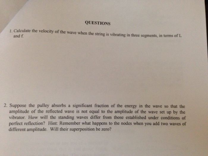 Solved QUESTIONS 1. Calculate the velocity of the wave when | Chegg.com