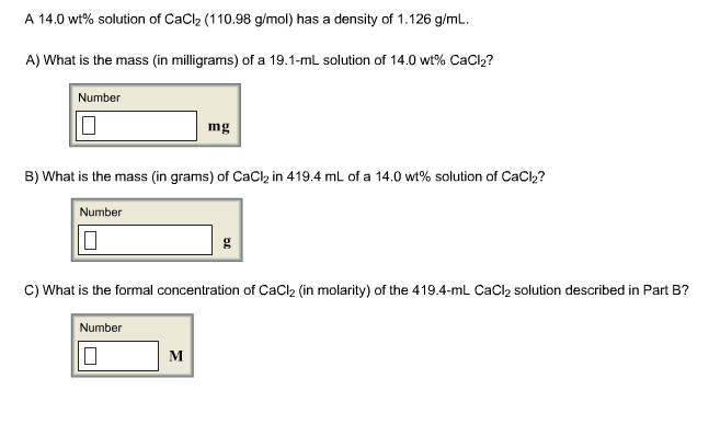 Solved A 14.0 wt% solution of CaCl2 (110.98 g/mol) has a | Chegg.com