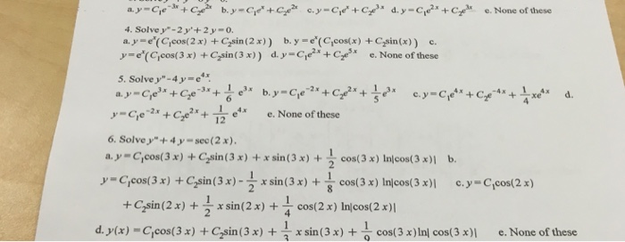 Solved Solve y" - 2y' + 2y = 0 y = e^x (C_1 cos(2x) + C_2 | Chegg.com