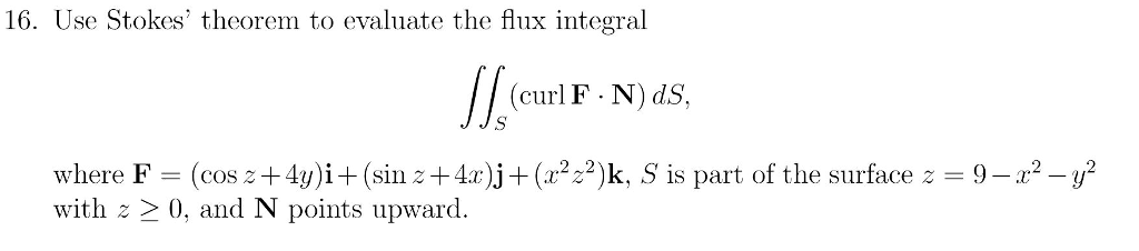 Solved Use Stokes' theorem to evaluate the flux integral | Chegg.com