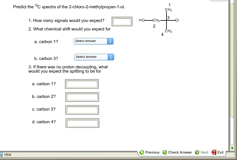 Solved Predict the^13C spectra of the | Chegg.com