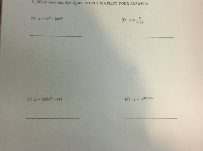 Solved In each case, find dy/dx. DO NOT SIMPLIFY YOUR | Chegg.com