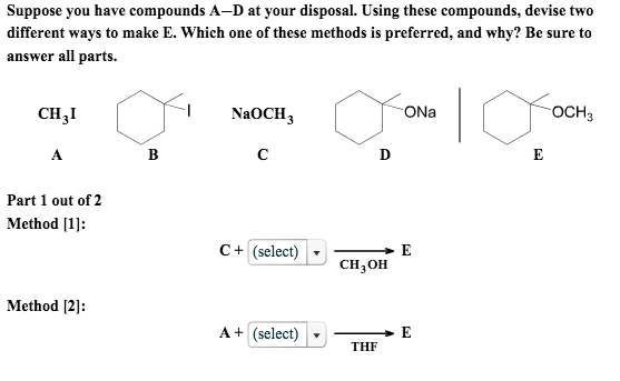Solved Suppose you have compounds A-D at your disposal. | Chegg.com Solved Suppose you have compounds A-D at your disposal. | Chegg.com